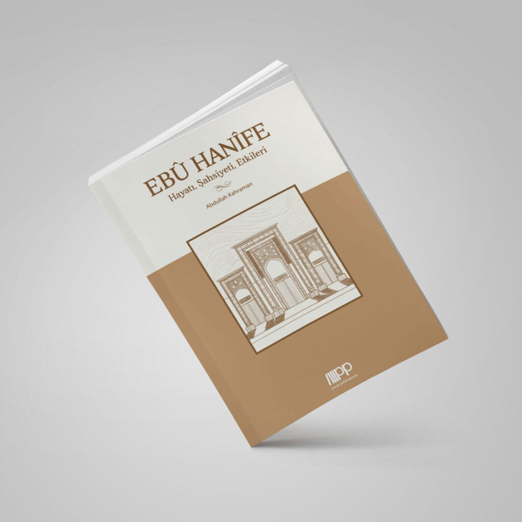 Ebû Hanîfe – Hayatı, Şahsiyeti, Etkileri | Dansk Islamisk Trossamfund